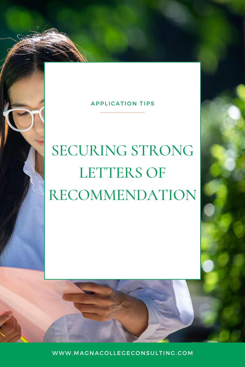 Securing Strong Letters of Recommendation | Magna College Consulting
